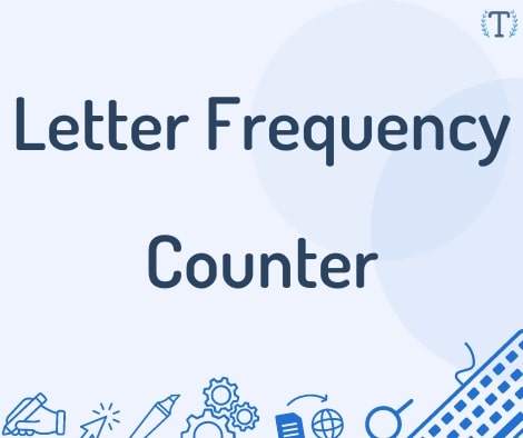 Letter Frequency Counter Online Tool