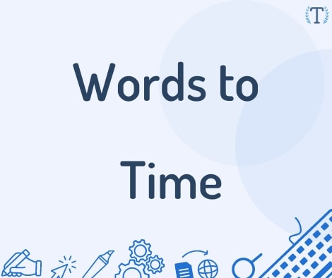 Words to Time - Convert Number of Words into Minutes