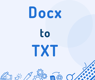 Docx to TXT Converter Online Tool [Document to Text]